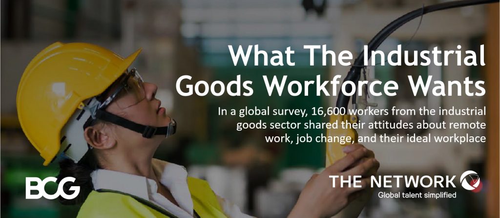 What the Industrial Goods Workforce Wants – The Network